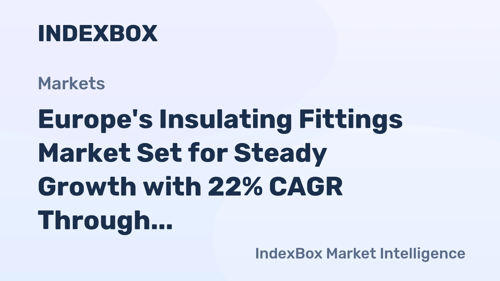 Europe's Insulating Fittings Market Set for Steady Growth with 22% CAGR Through 2035
