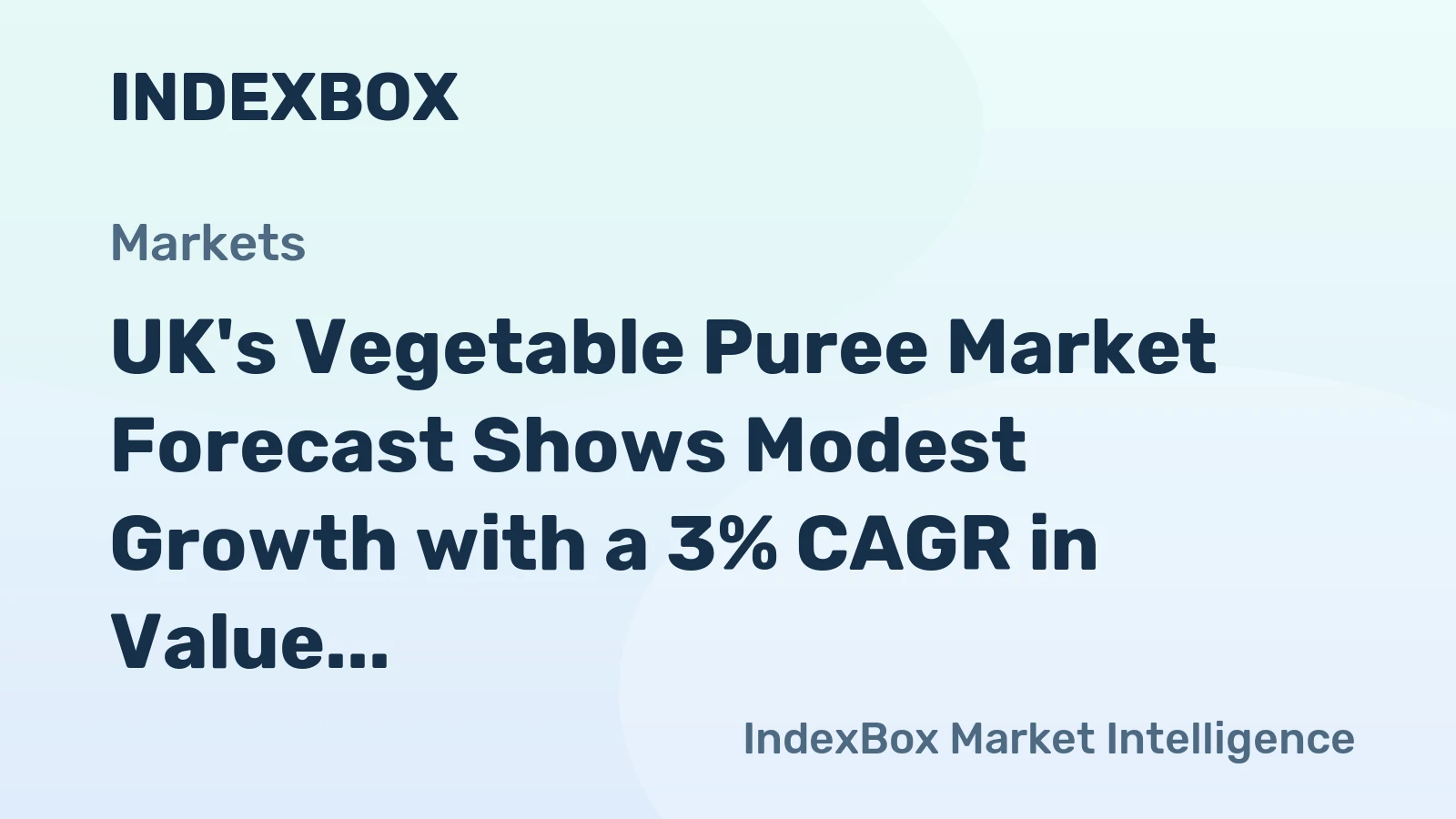 UK's Vegetable Puree Market Forecast Shows Modest Growth with a 3% CAGR in Value