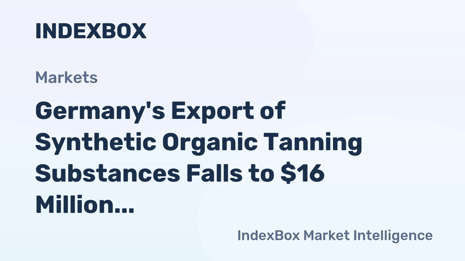Germany's Export of Synthetic Organic Tanning Substances Falls to $16 Million in 2024