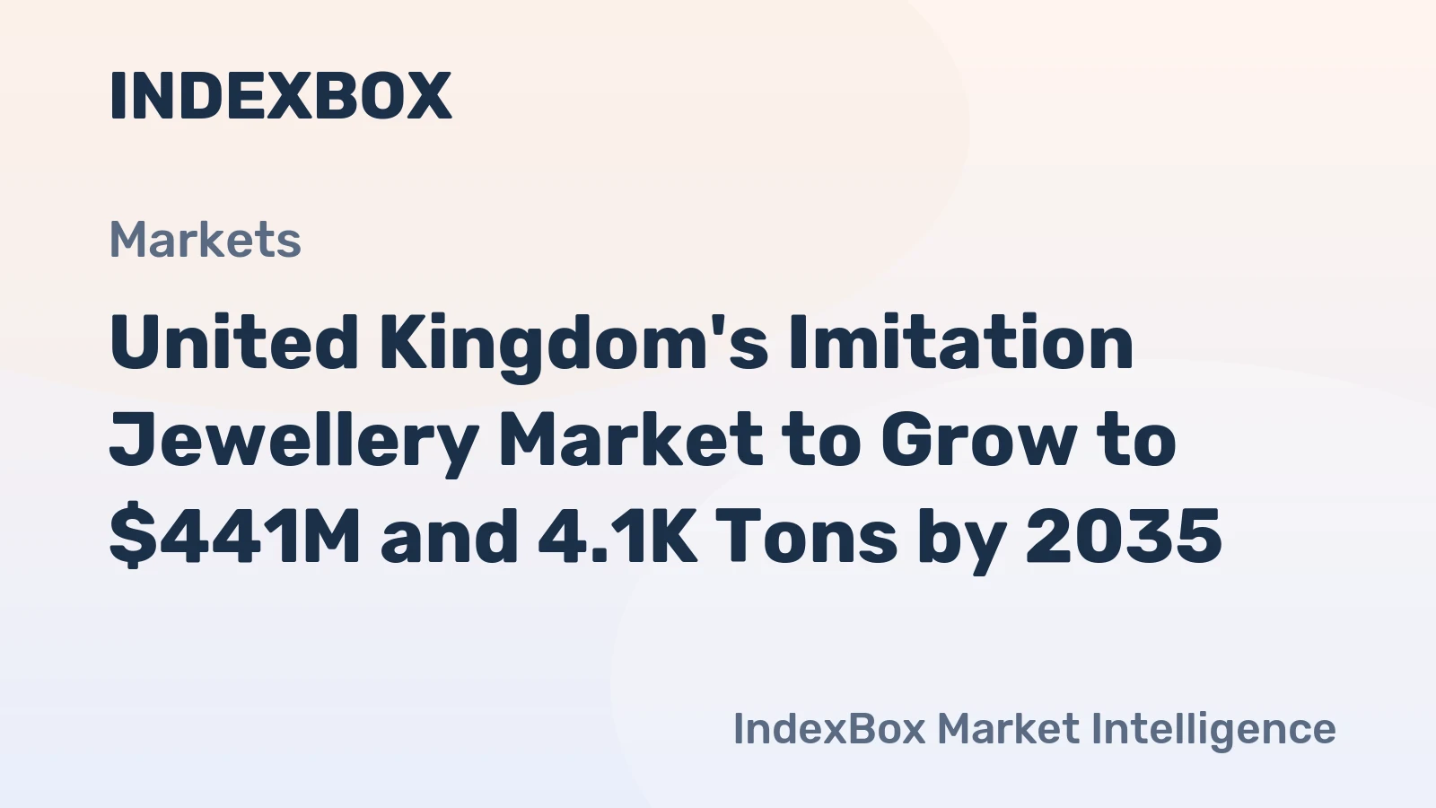 United Kingdom's Imitation Jewellery Market to Grow to $441M and 4.1K Tons by 2035
