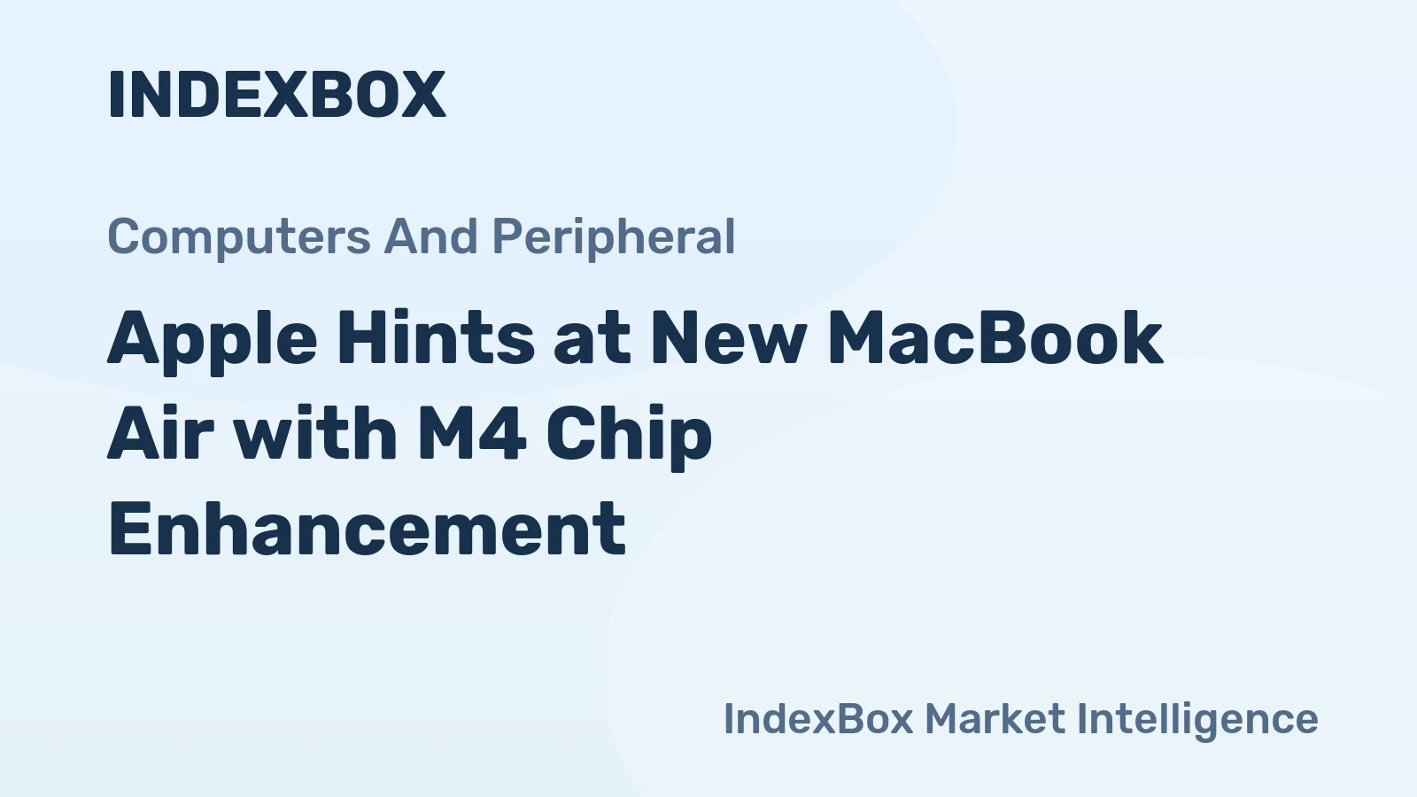 Apple Hints at New MacBook Air with M4 Chip Enhancement