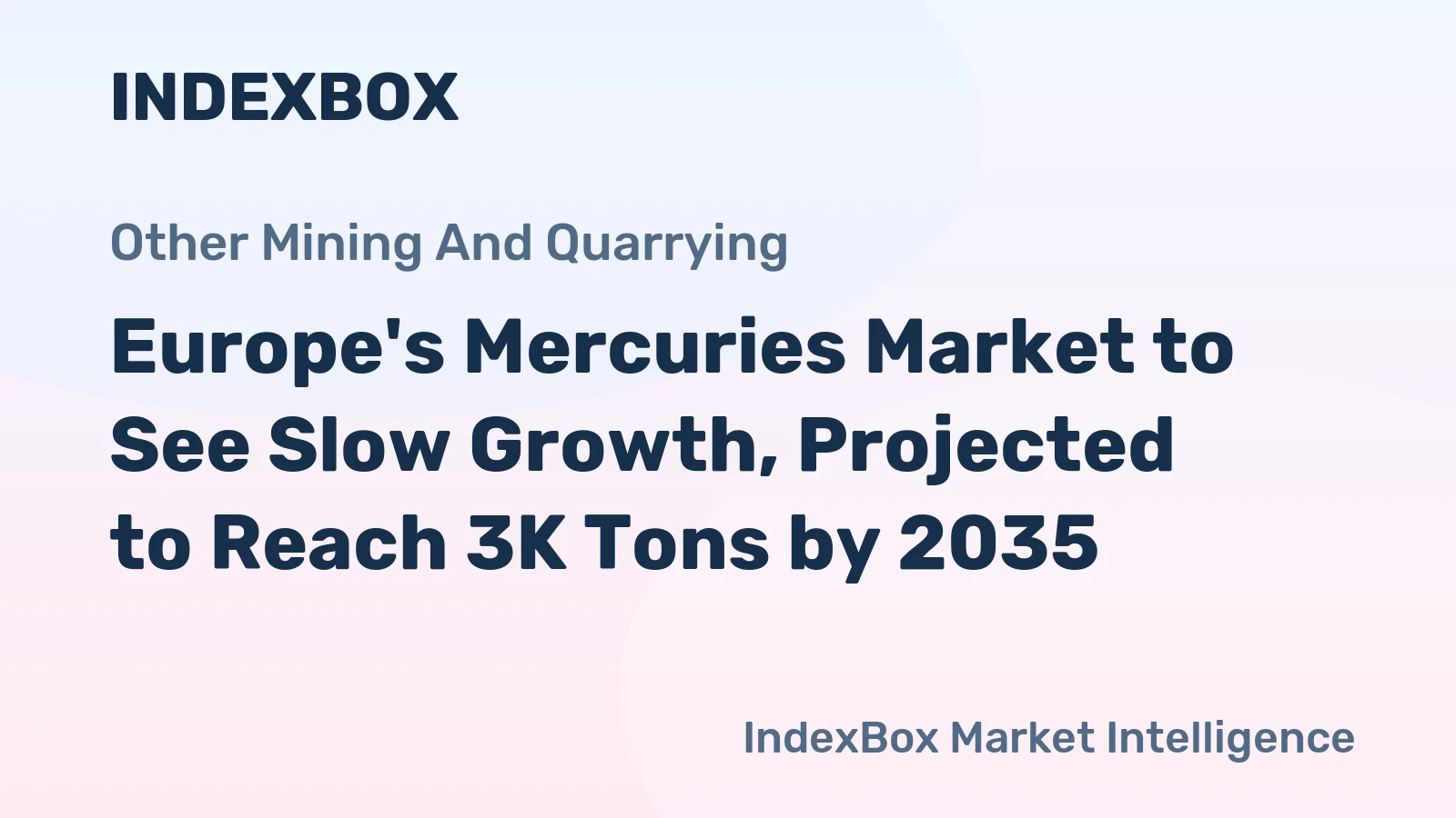 Europe's Mercuries Market to See Slow Growth, Projected to Reach 3K Tons by 2035