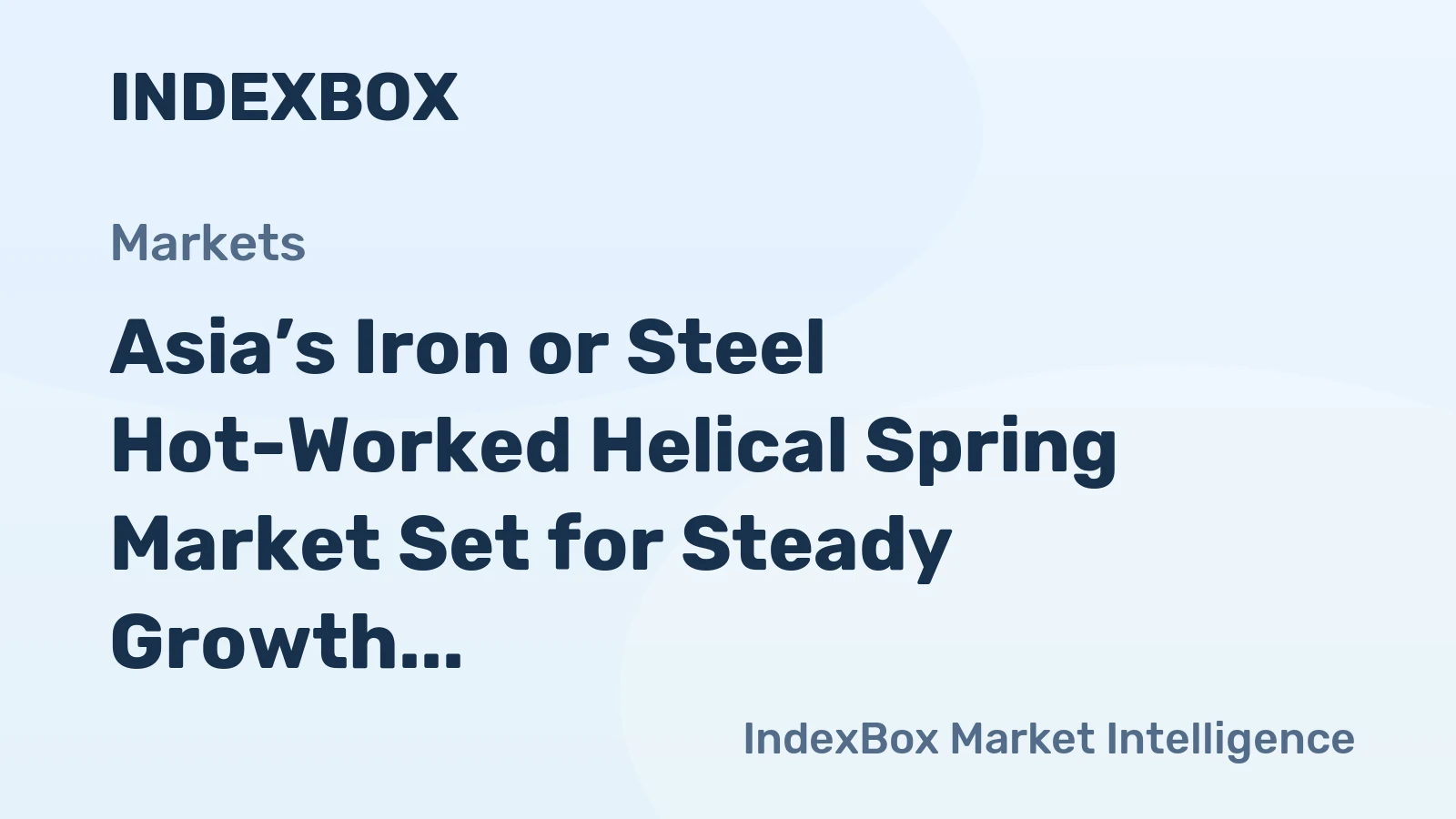 Asia’s Iron or Steel Hot-Worked Helical Spring Market Set for Steady Growth with 1.6% CAGR in Value