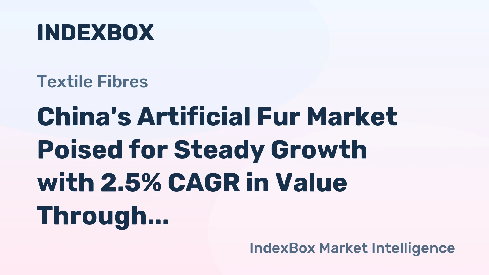 China's Artificial Fur Market Poised for Steady Growth with 2.5% CAGR in Value Through 2035