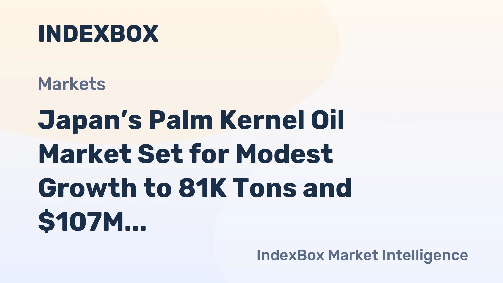 Japan’s Palm Kernel Oil Market Set for Modest Growth to 81K Tons and $107M by 2035