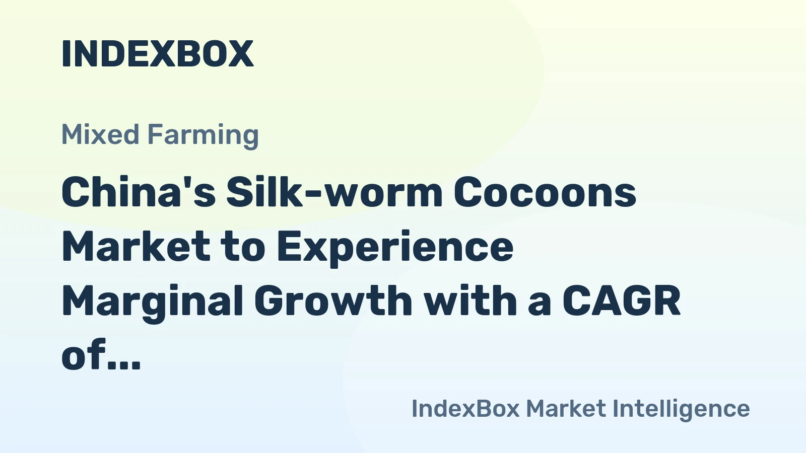 China's Silk-worm Cocoons Market to Experience Marginal Growth with a CAGR of +0.2% from 2024-2035