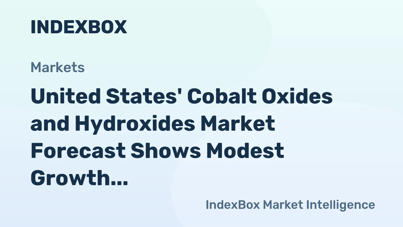 United States' Cobalt Oxides and Hydroxides Market Forecast Shows Modest Growth with an Anticipated CAGR of +0.8% in Value Terms