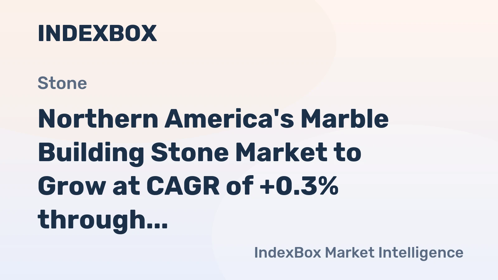 Northern America's Marble Building Stone Market to Grow at CAGR of +0.3% through 2035