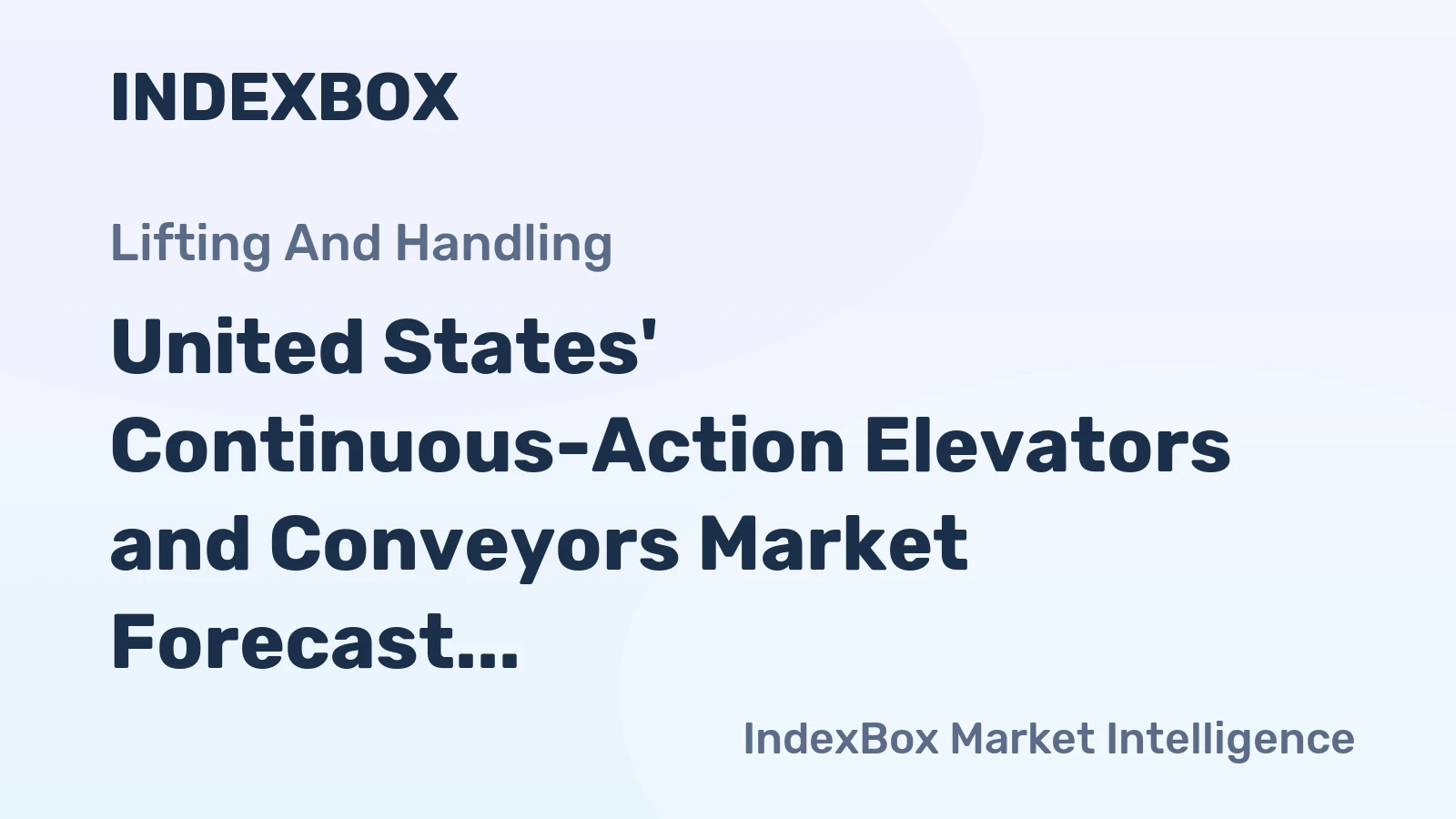 United States' Continuous-Action Elevators and Conveyors Market Forecast Shows Slowing Growth at 0.5% CAGR Through 2035