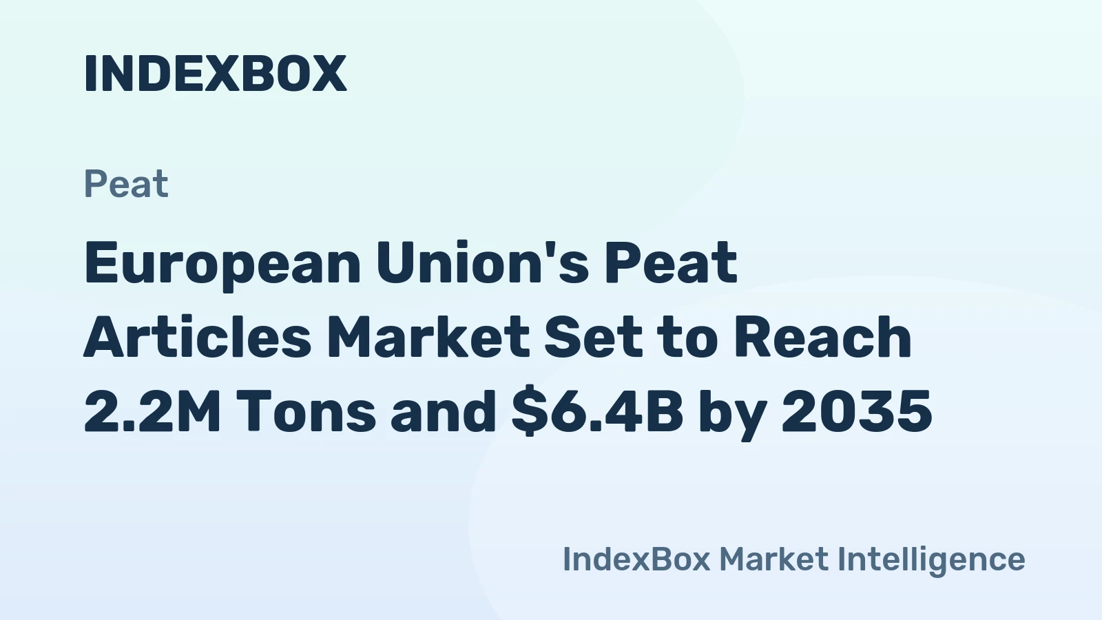 European Union's Peat Articles Market Set to Reach 2.2M Tons and $6.4B by 2035