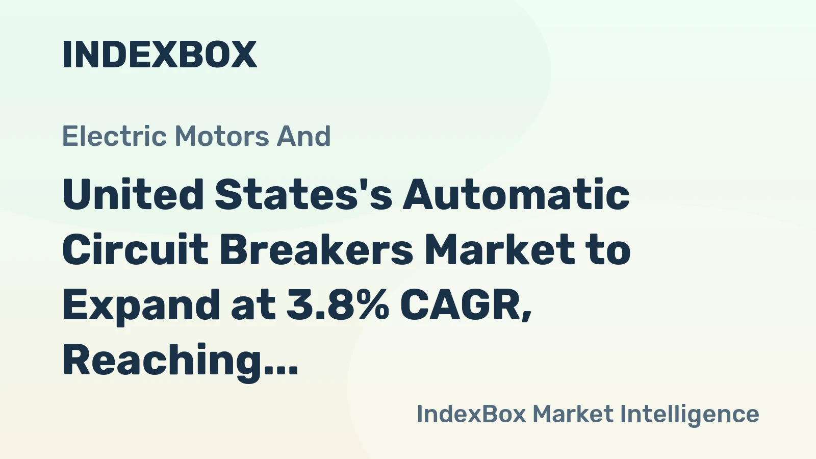 United States's Automatic Circuit Breakers Market to Expand at 3.8% CAGR, Reaching 21M Units by 2035