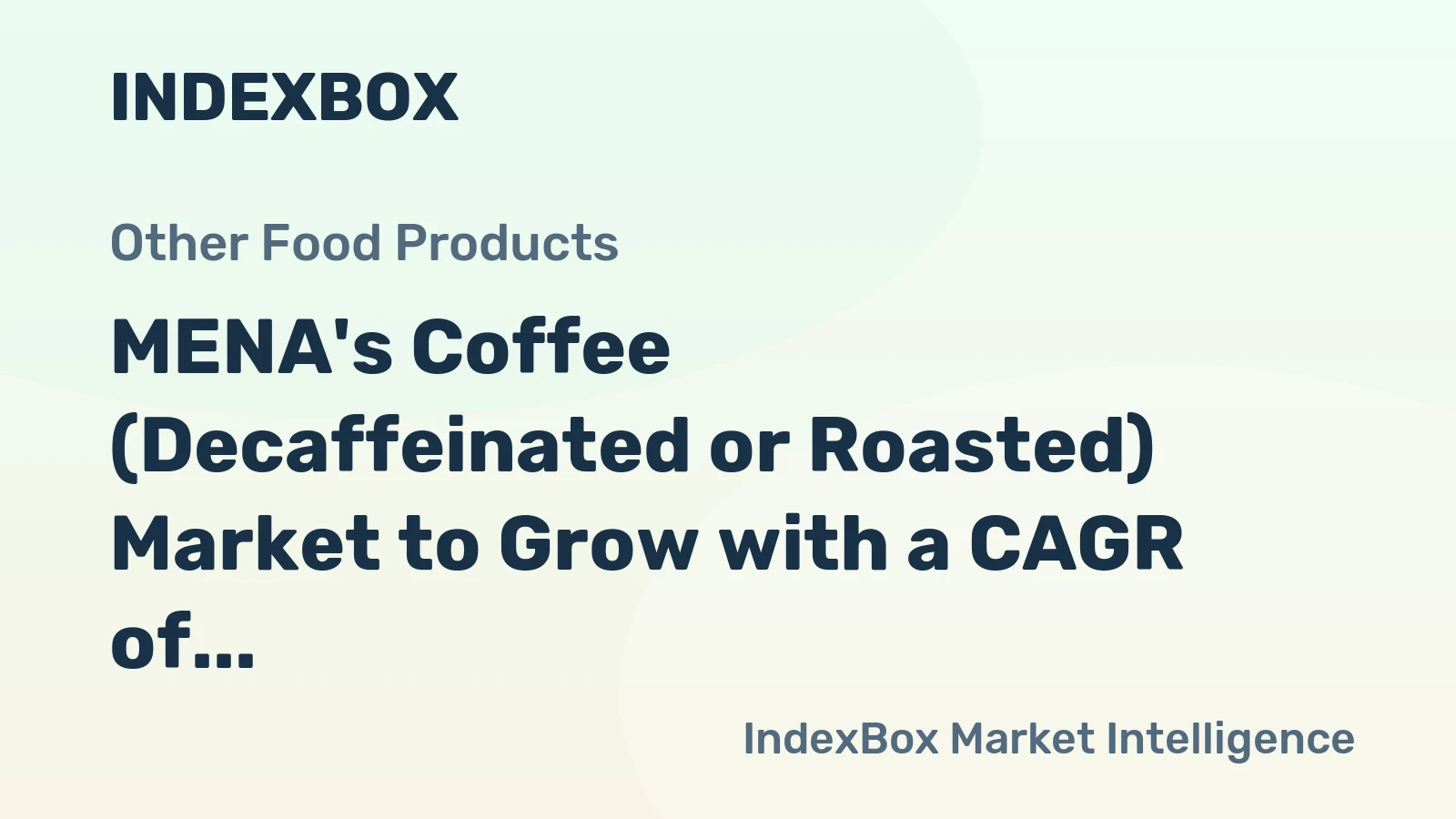 MENA's Coffee (Decaffeinated or Roasted) Market to Grow with a CAGR of +1.3% through 2035