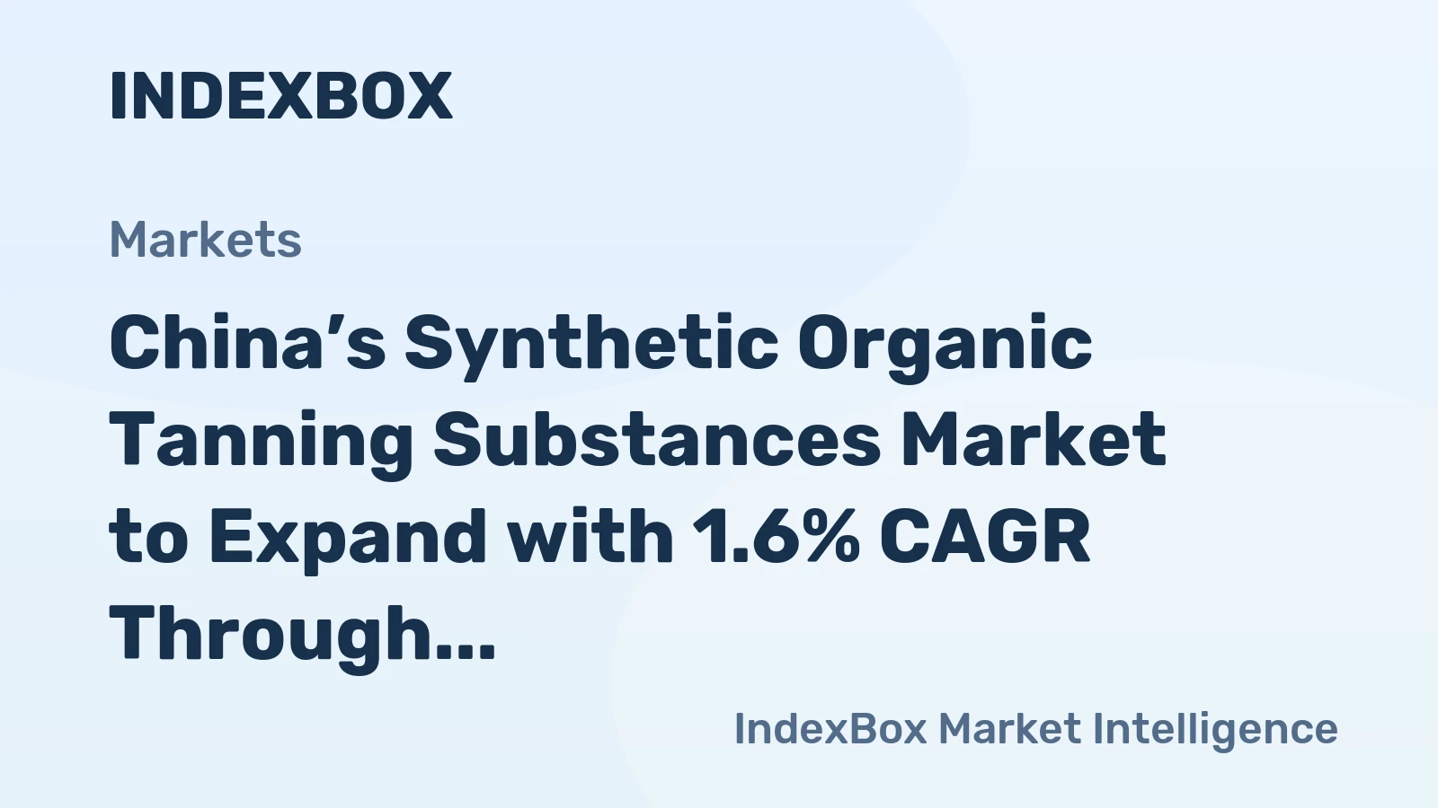 China’s Synthetic Organic Tanning Substances Market to Expand with 1.6% CAGR Through 2035