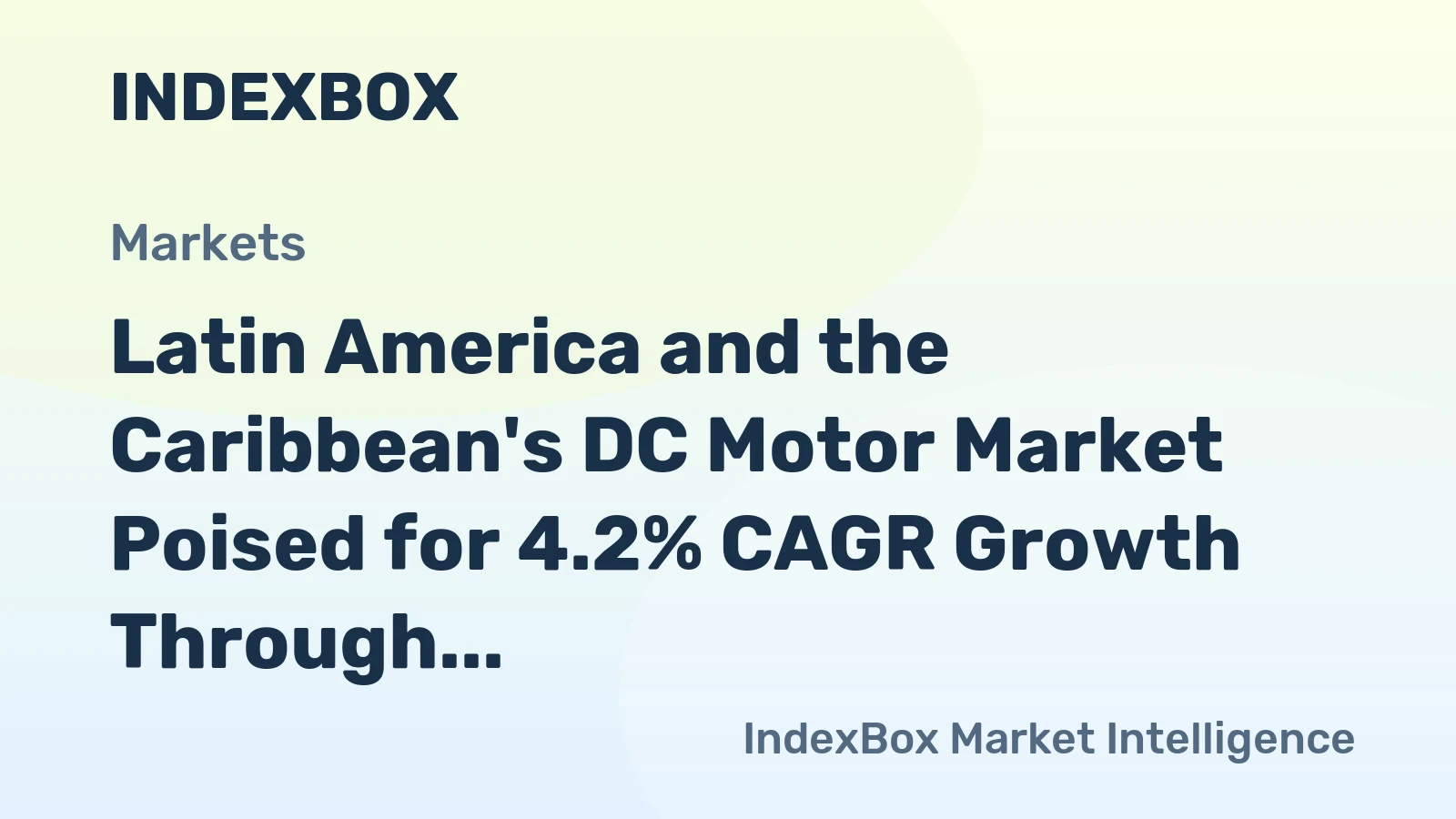 Latin America and the Caribbean's DC Motor Market Poised for 4.2% CAGR Growth Through 2035