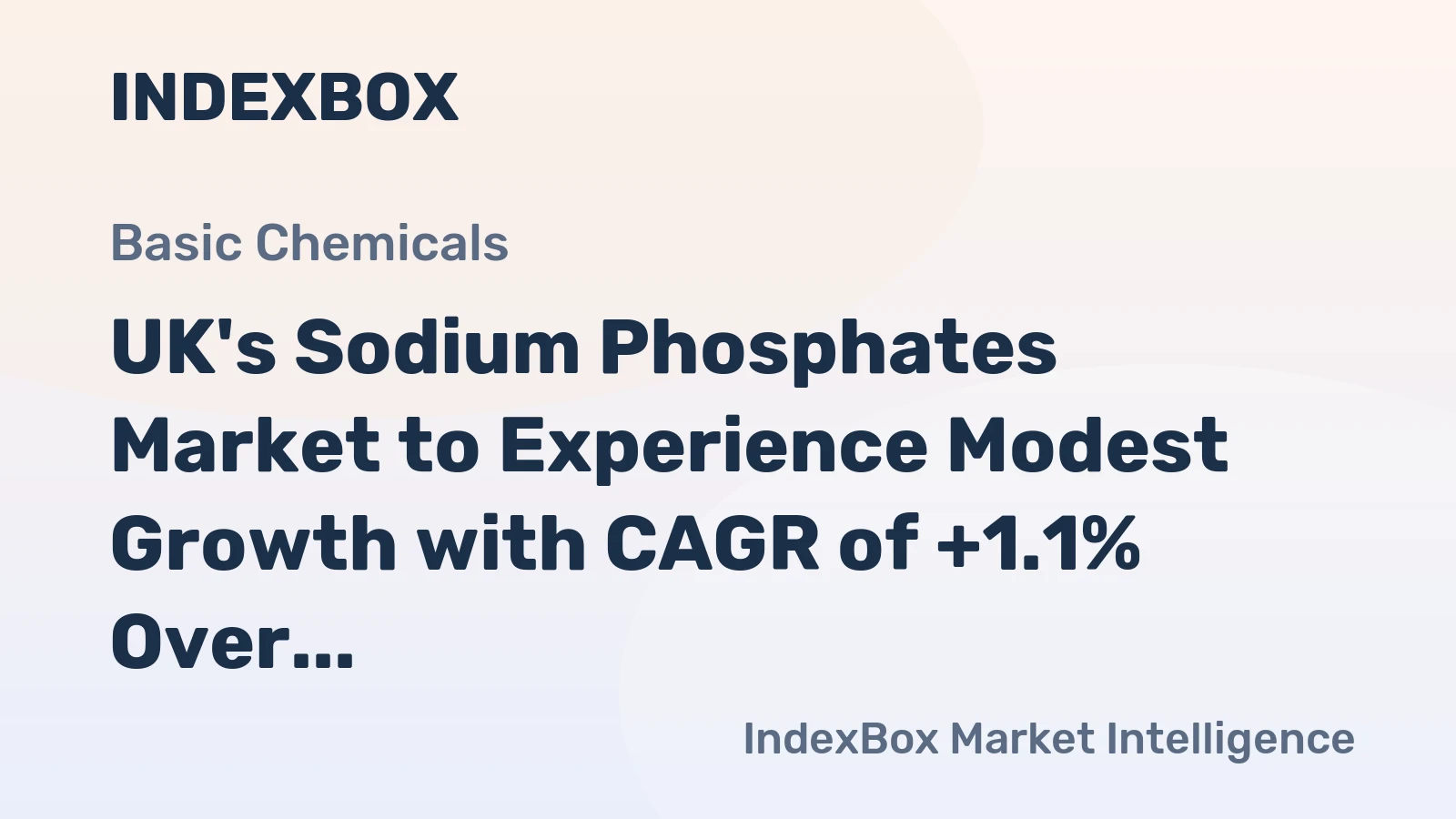 UK's Sodium Phosphates Market to Experience Modest Growth with CAGR of +1.1% Over the Next Decade