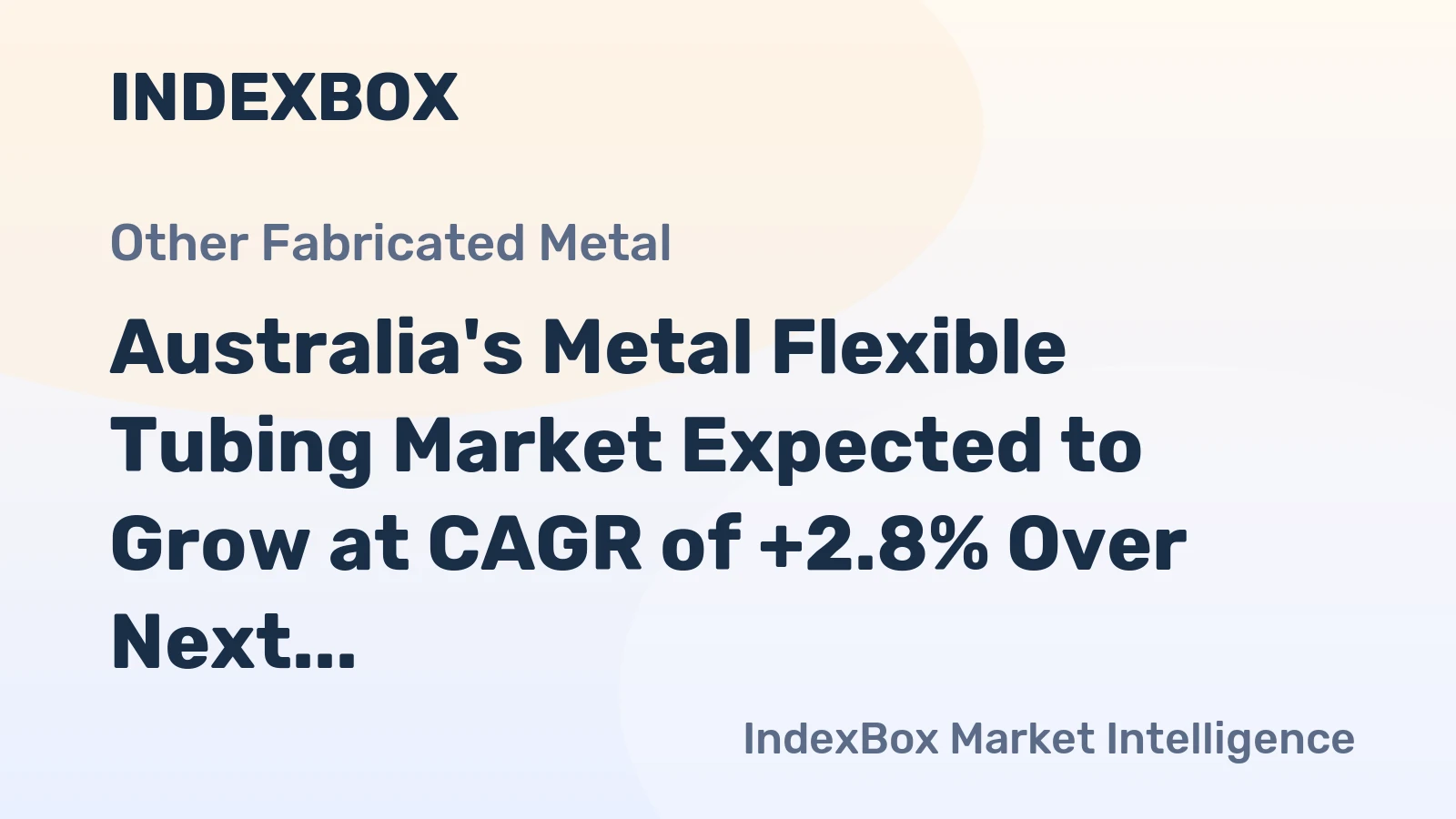 Australia's Metal Flexible Tubing Market Expected to Grow at CAGR of +2.8% Over Next Decade