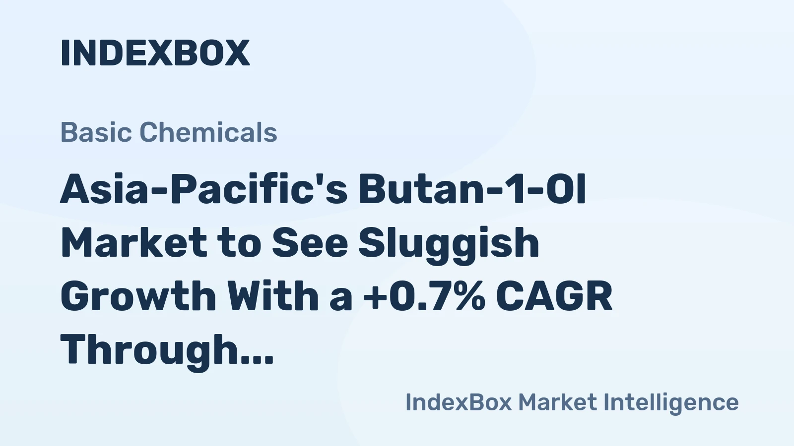 Asia-Pacific's Butan-1-Ol Market to See Sluggish Growth With a +0.7% CAGR Through 2035