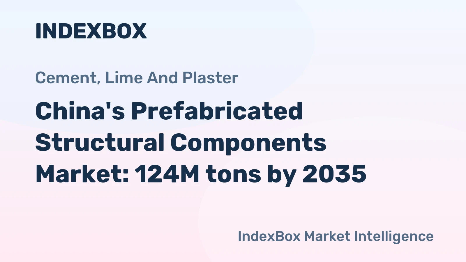 China's Prefabricated Structural Components Market: 124M tons by 2035