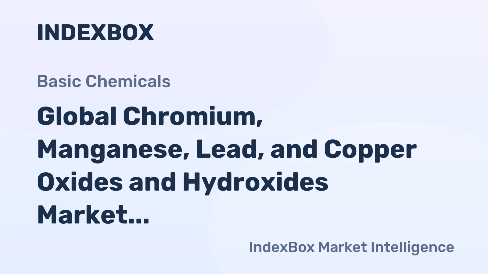 Global Chromium, Manganese, Lead, and Copper Oxides and Hydroxides Market to Grow at a CAGR of +0.7% from 2024 to 2035