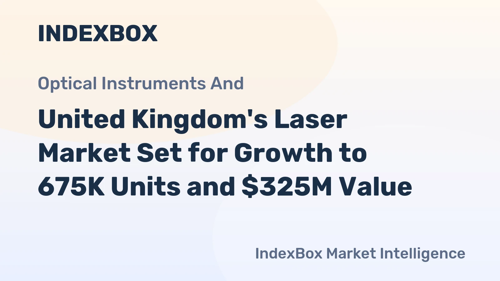 United Kingdom's Laser Market Set for Growth to 675K Units and $325M Value