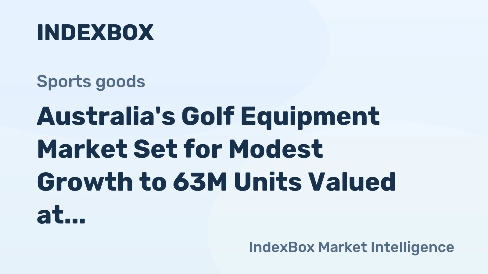 Australia's Golf Equipment Market Set for Modest Growth to 63M Units Valued at $89M by 2035