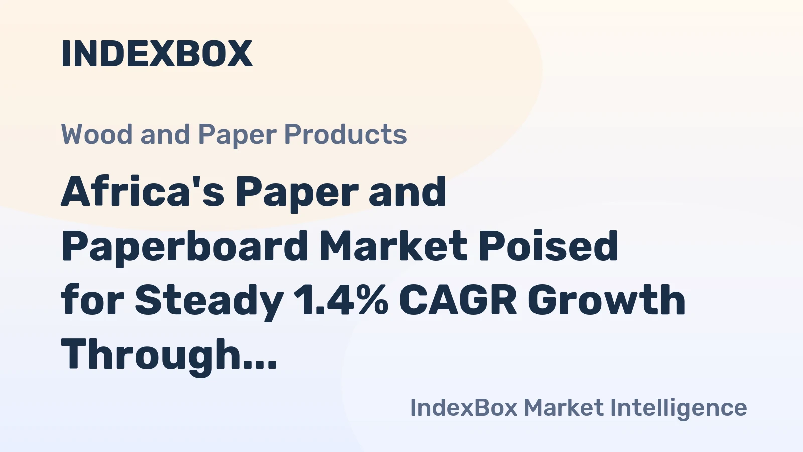 Africa's Paper and Paperboard Market Poised for Steady 1.4% CAGR Growth Through 2035