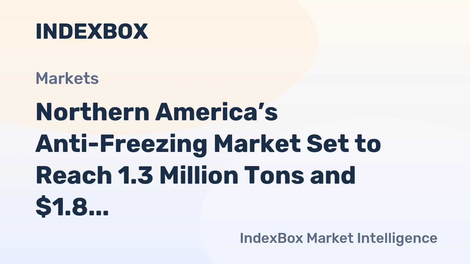 Northern America’s Anti-Freezing Market Set to Reach 1.3 Million Tons and $1.8 Billion