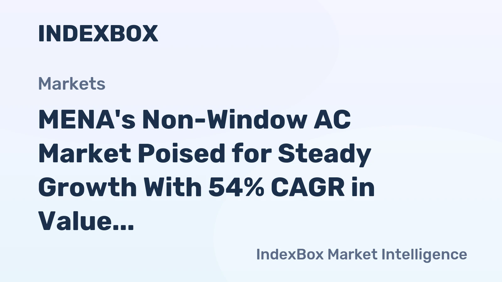 MENA's Non-Window AC Market Poised for Steady Growth With 54% CAGR in Value Through 2035