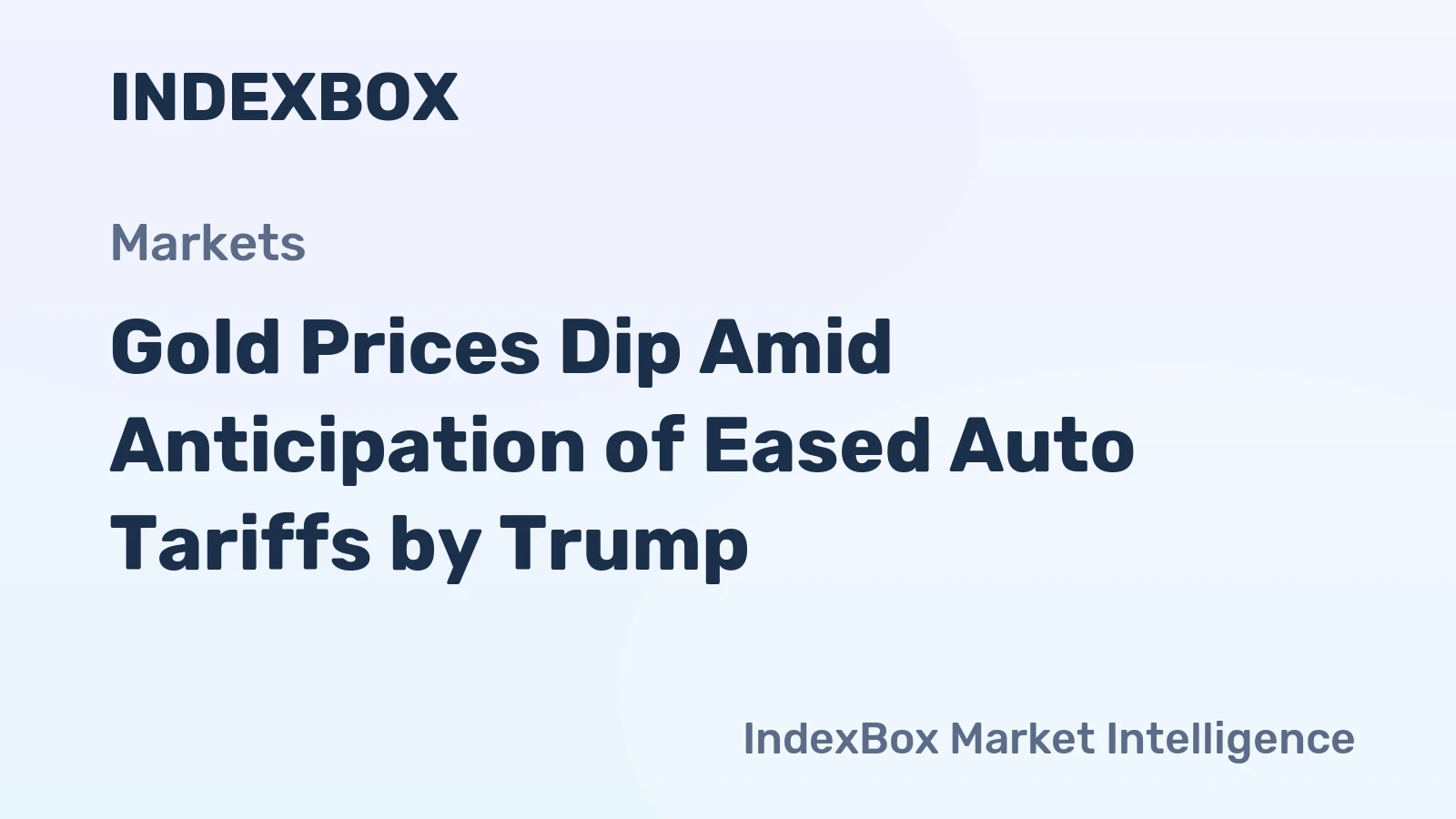 Gold Prices Dip Amid Anticipation of Eased Auto Tariffs by Trump