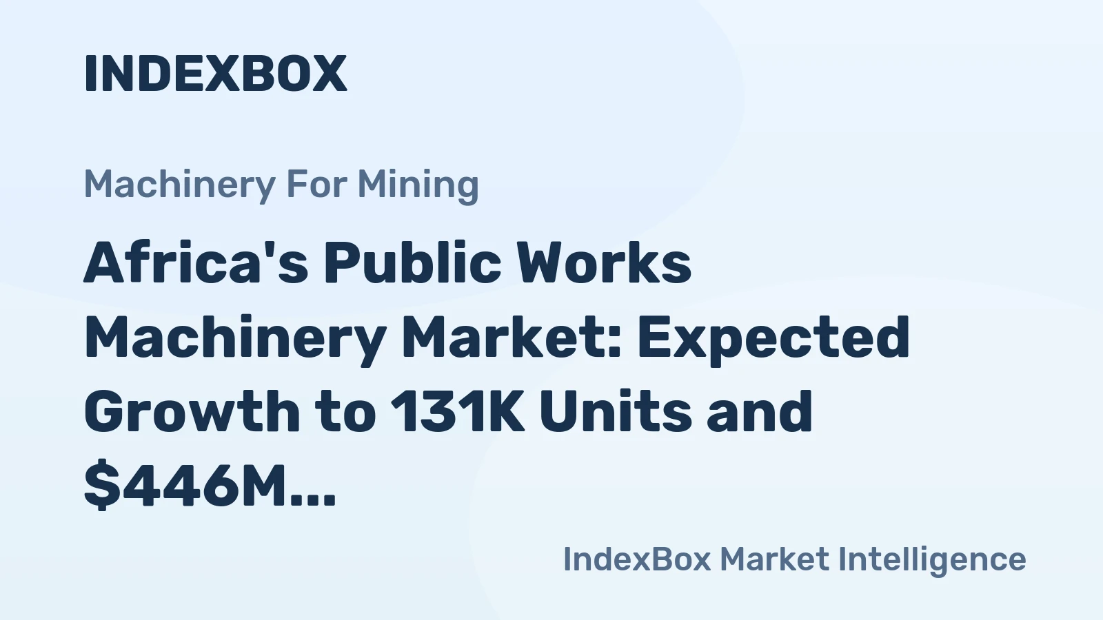 Africa's Public Works Machinery Market: Expected Growth to 131K Units and $446M by 2035