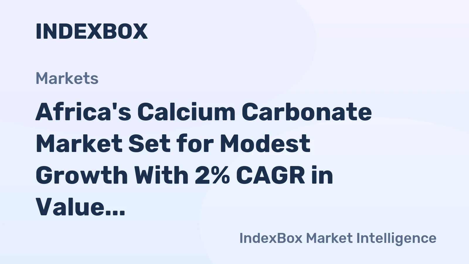 Africa's Calcium Carbonate Market Set for Modest Growth With 2% CAGR in Value Through 2035