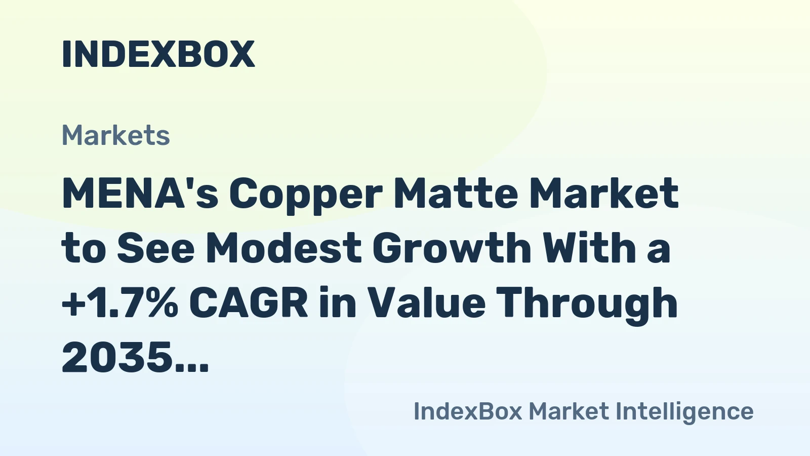 MENA's Copper Matte Market to See Modest Growth With a +1.7% CAGR in Value Through 2035