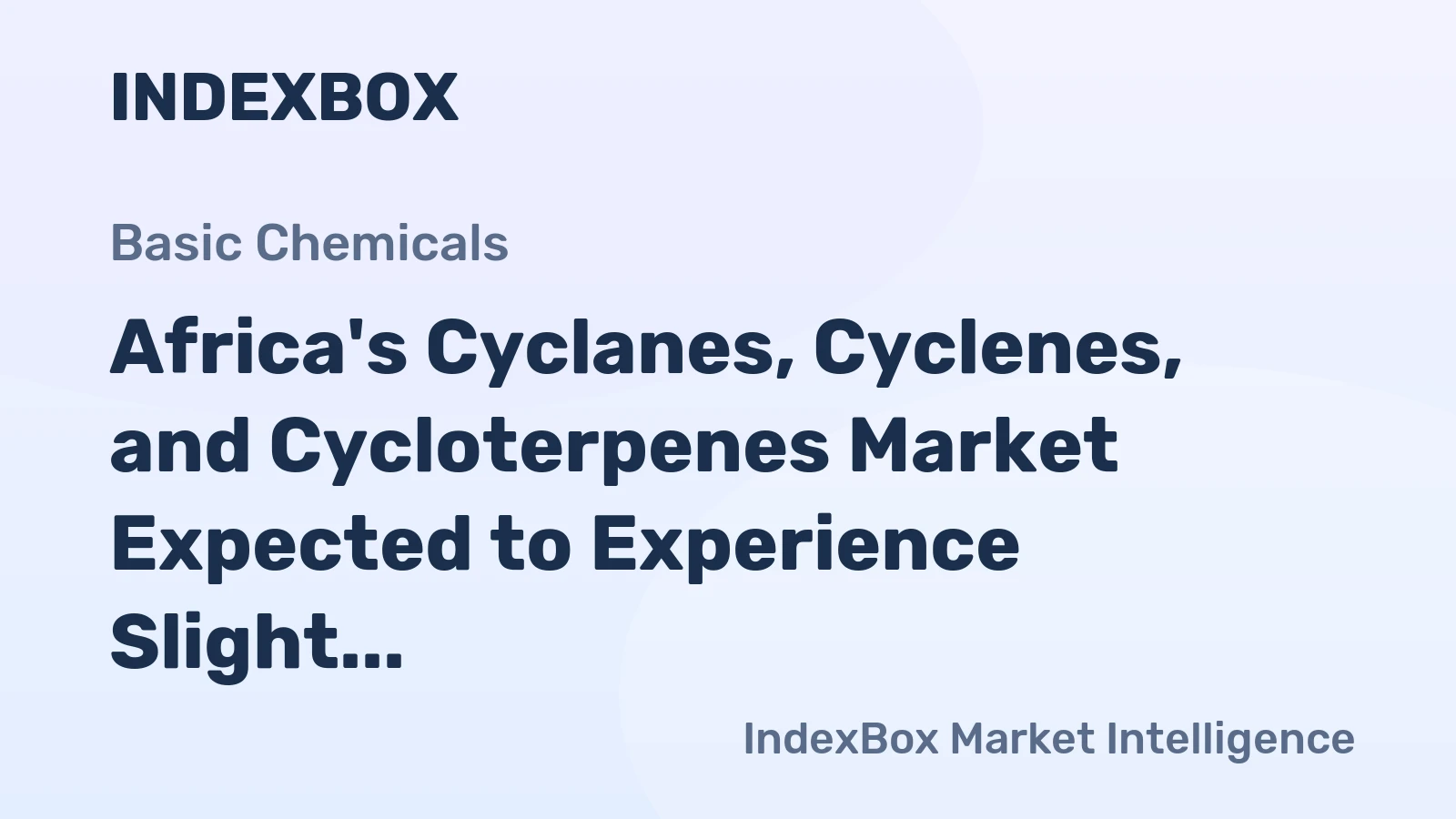 Africa's Cyclanes, Cyclenes, and Cycloterpenes Market Expected to Experience Slight Growth with CAGR of +0.5%