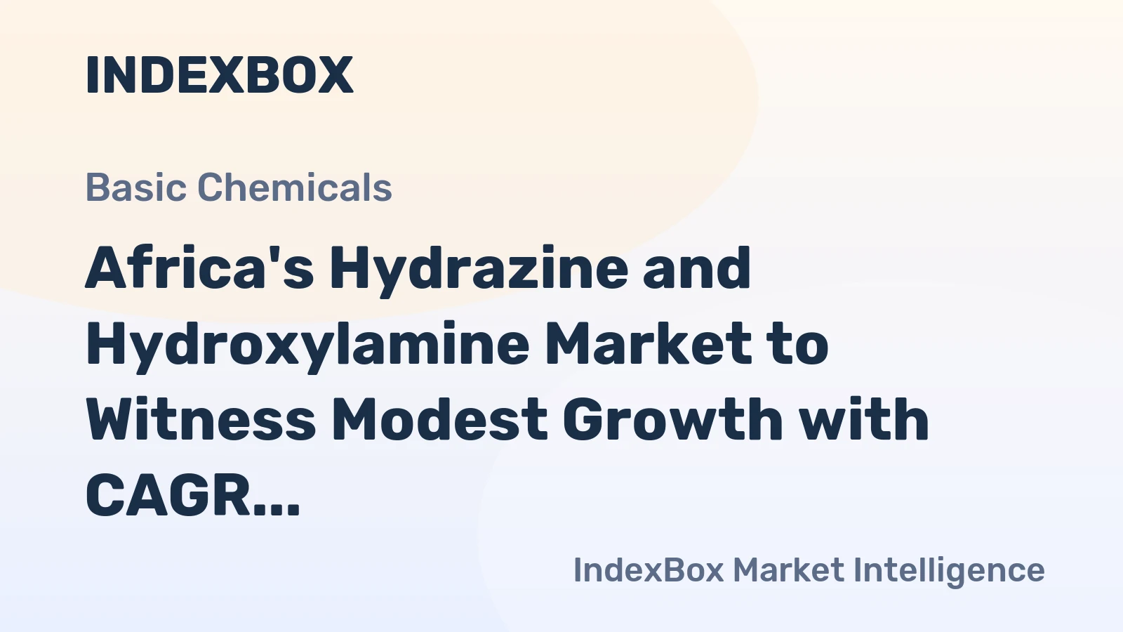 Africa's Hydrazine and Hydroxylamine Market to Witness Modest Growth with CAGR of +0.6% Over Next Decade