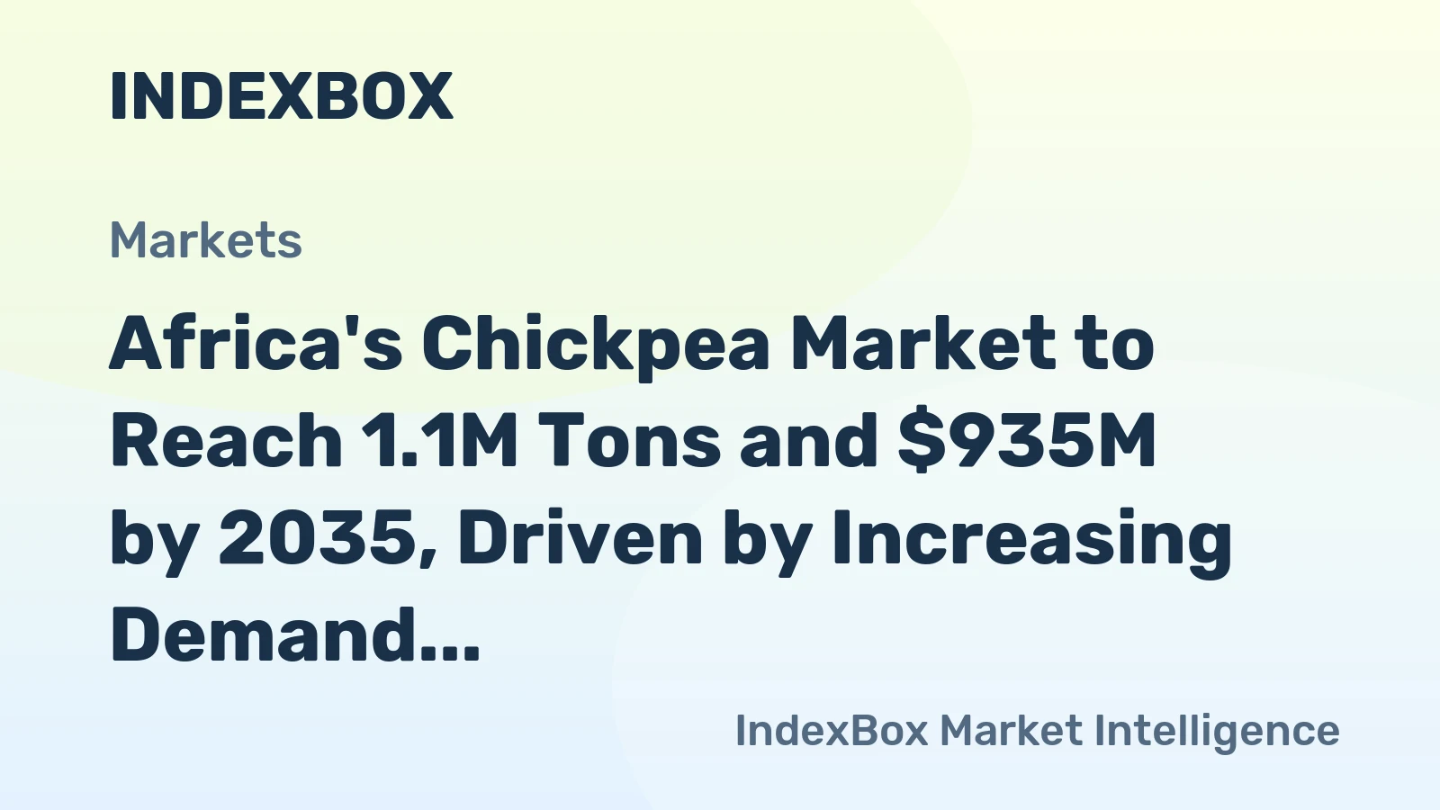 Africa's Chickpea Market to Reach 1.1M Tons and $935M by 2035, Driven by Increasing Demand