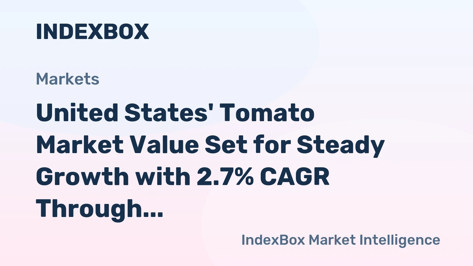 United States' Tomato Market Value Set for Steady Growth with 2.7% CAGR Through 2035