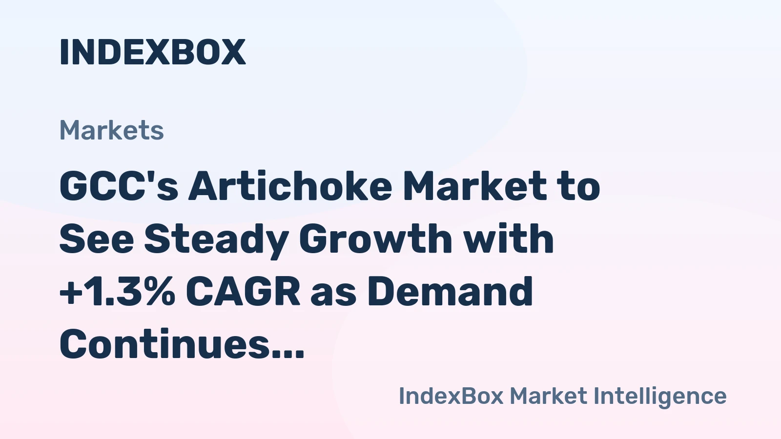 GCC's Artichoke Market to See Steady Growth with +1.3% CAGR as Demand Continues to Rise