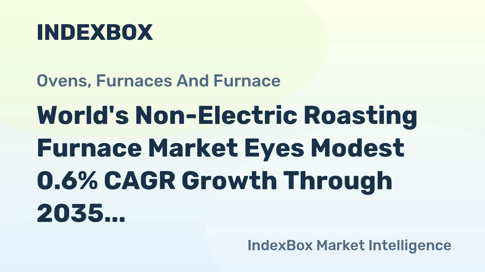 World's Non-Electric Roasting Furnace Market Eyes Modest 0.6% CAGR Growth Through 2035