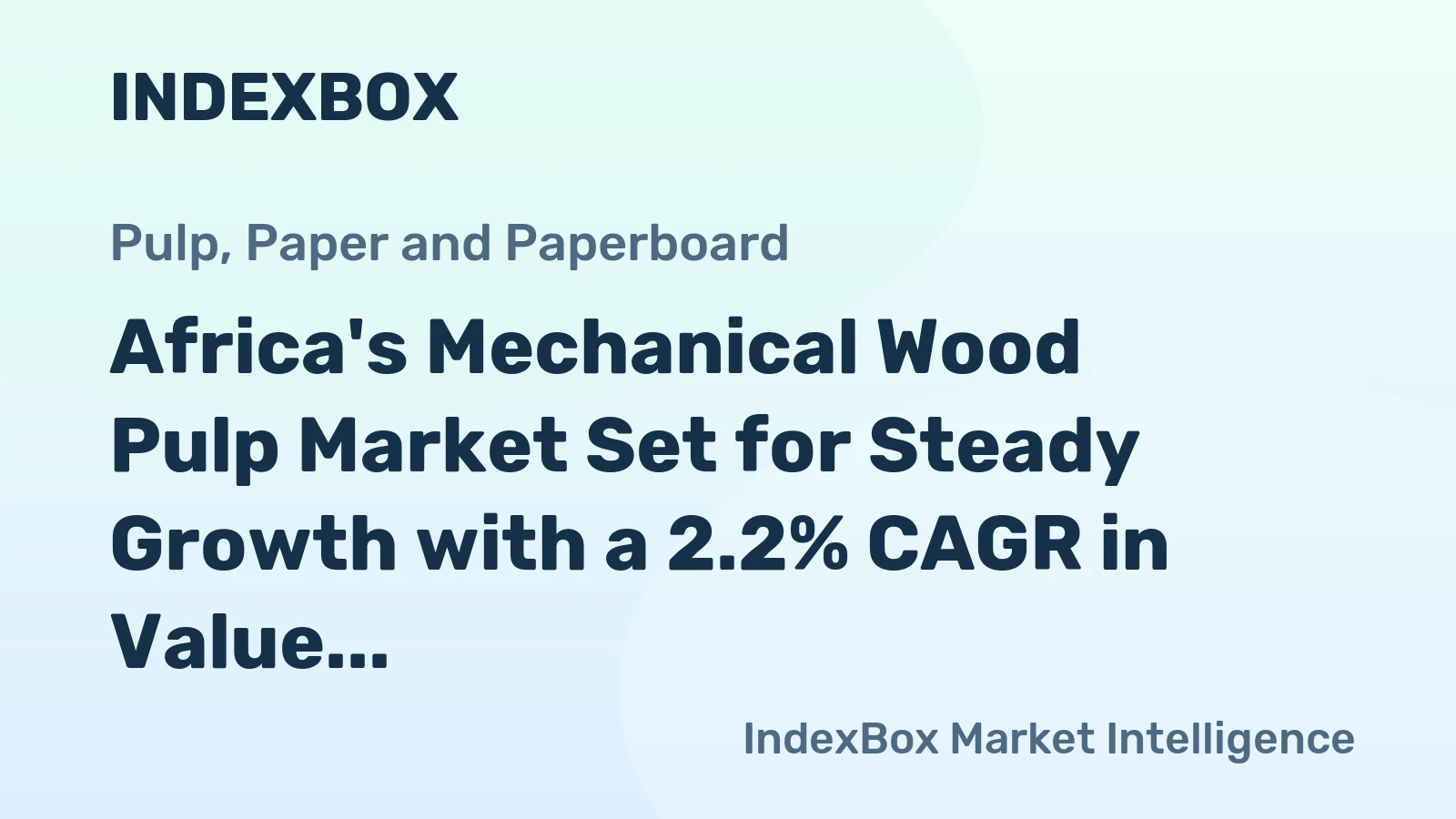 Africa's Mechanical Wood Pulp Market Set for Steady Growth with a 2.2% CAGR in Value Through 2035