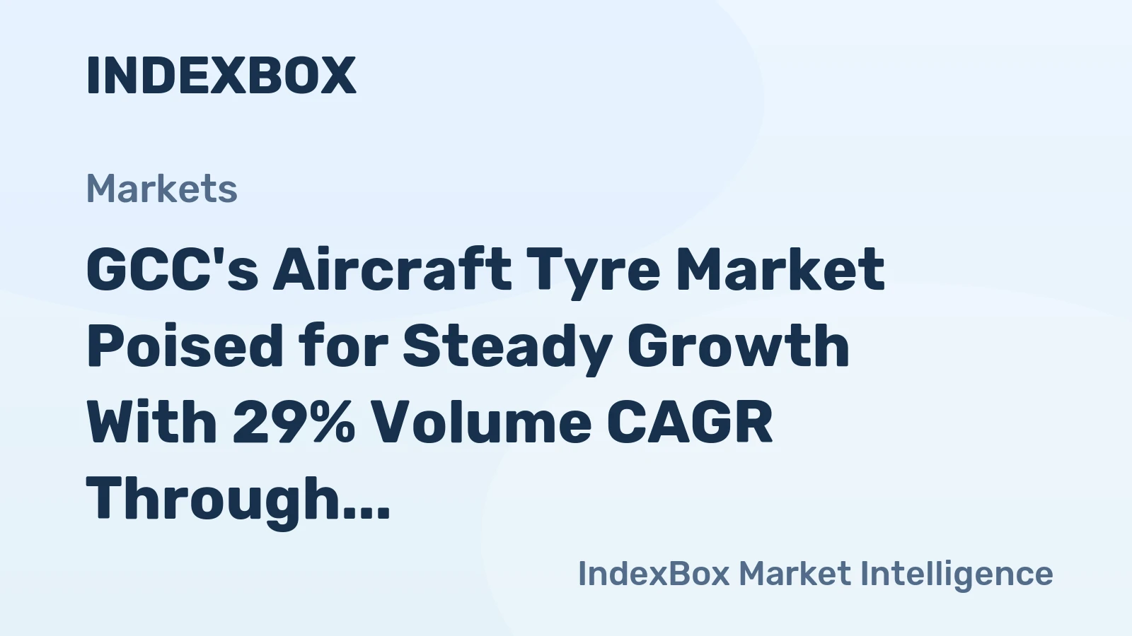 GCC's Aircraft Tyre Market Poised for Steady Growth With 29% Volume CAGR Through 2035
