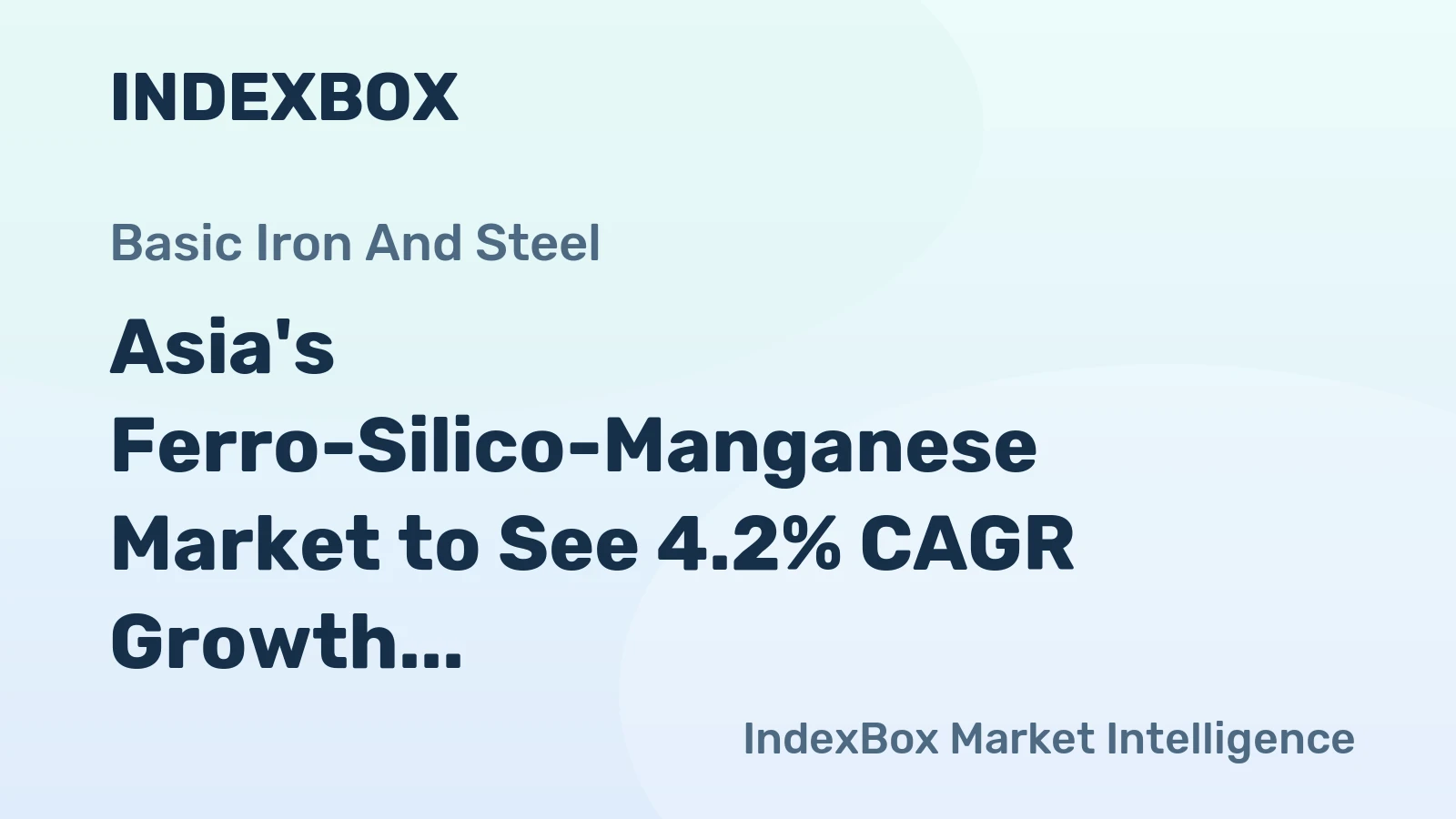 Asia's Ferro-Silico-Manganese Market to See 4.2% CAGR Growth Over Next Decade