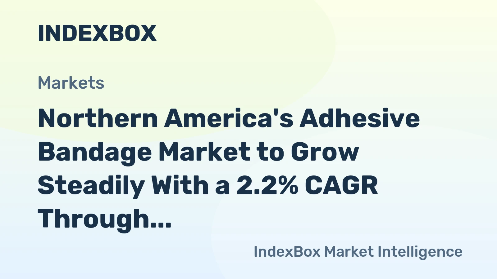 Northern America's Adhesive Bandage Market to Grow Steadily With a 2.2% CAGR Through 2035