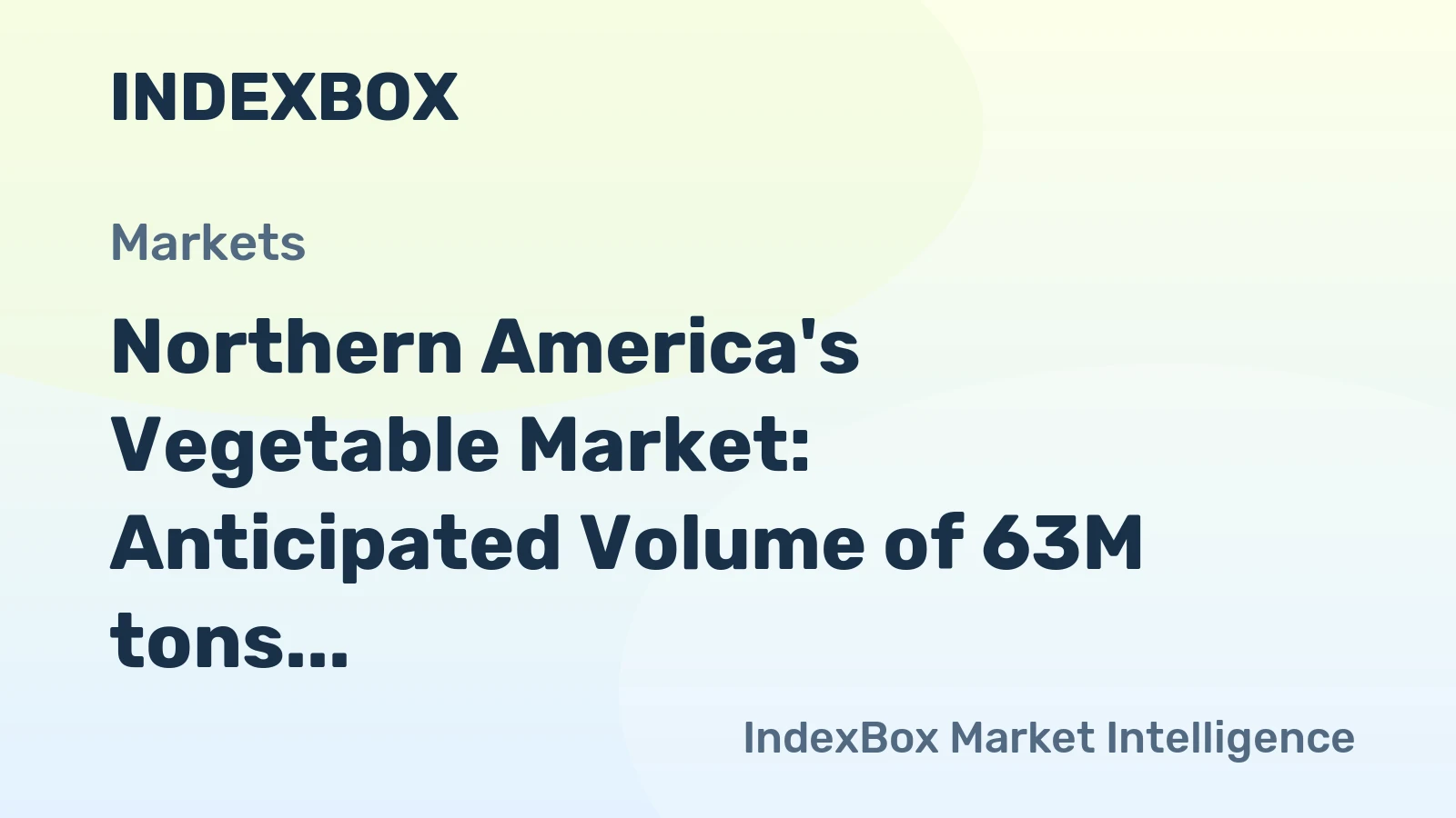 Northern America's Vegetable Market: Anticipated Volume of 63M tons and Value of $87.4B by 2035