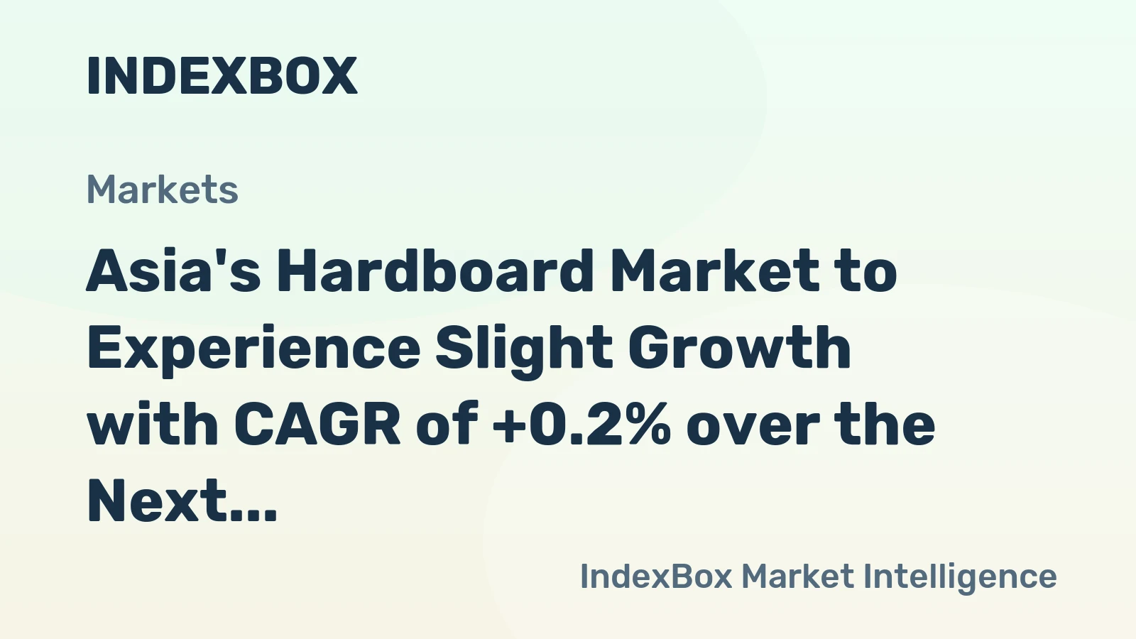 Asia's Hardboard Market to Experience Slight Growth with CAGR of +0.2% over the Next Decade