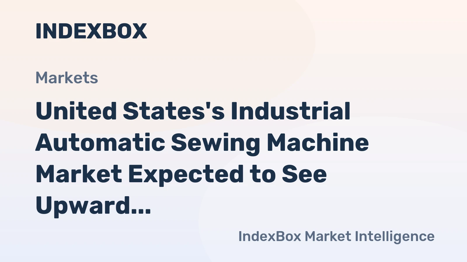 United States's Industrial Automatic Sewing Machine Market Expected to See Upward Consumption Trend with 114K Units and $83M Value Forecasted by 2035