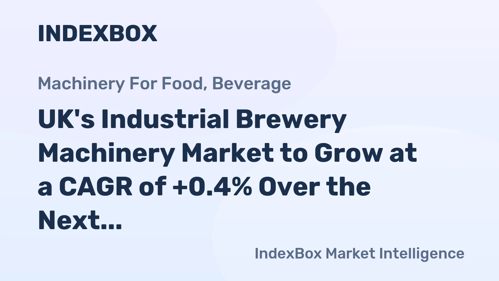UK's Industrial Brewery Machinery Market to Grow at a CAGR of +0.4% Over the Next Decade