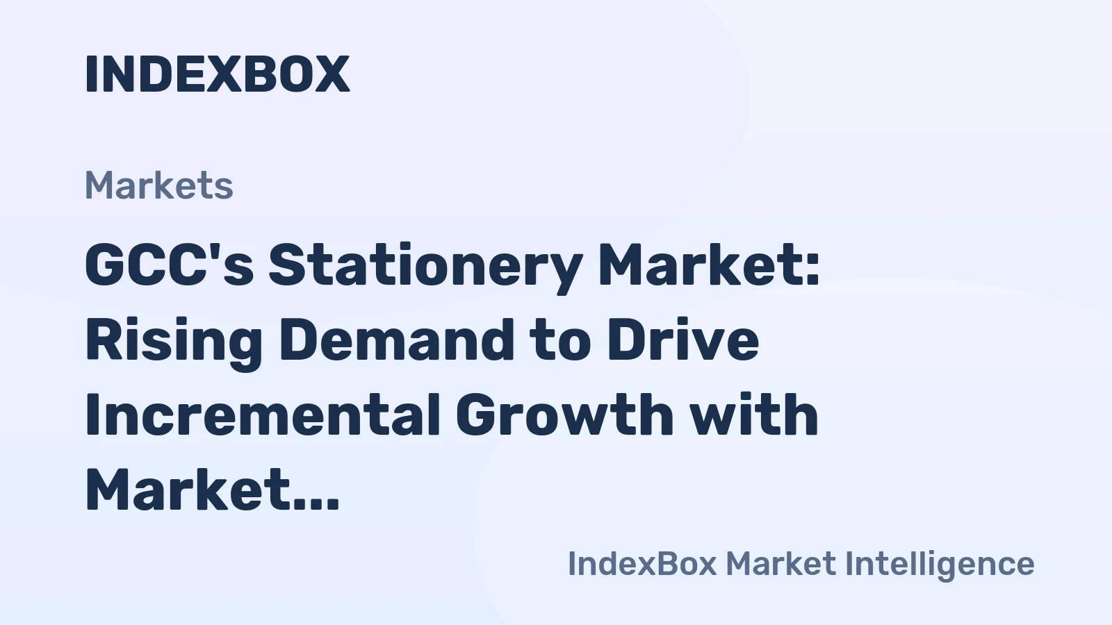 GCC's Stationery Market: Rising Demand to Drive Incremental Growth with Market Volume Reaching 93K tons and Market Value Reaching $257M by 2035