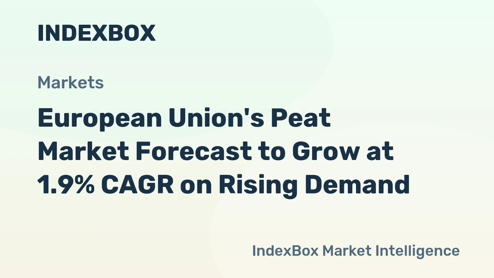 European Union's Peat Market Forecast to Grow at 1.9% CAGR on Rising Demand