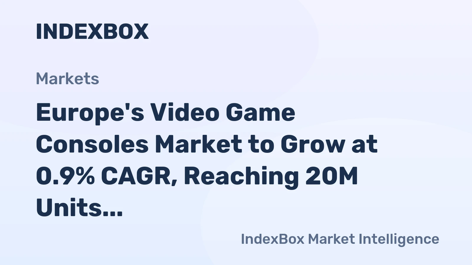 Europe's Video Game Consoles Market to Grow at 0.9% CAGR, Reaching 20M Units by 2035