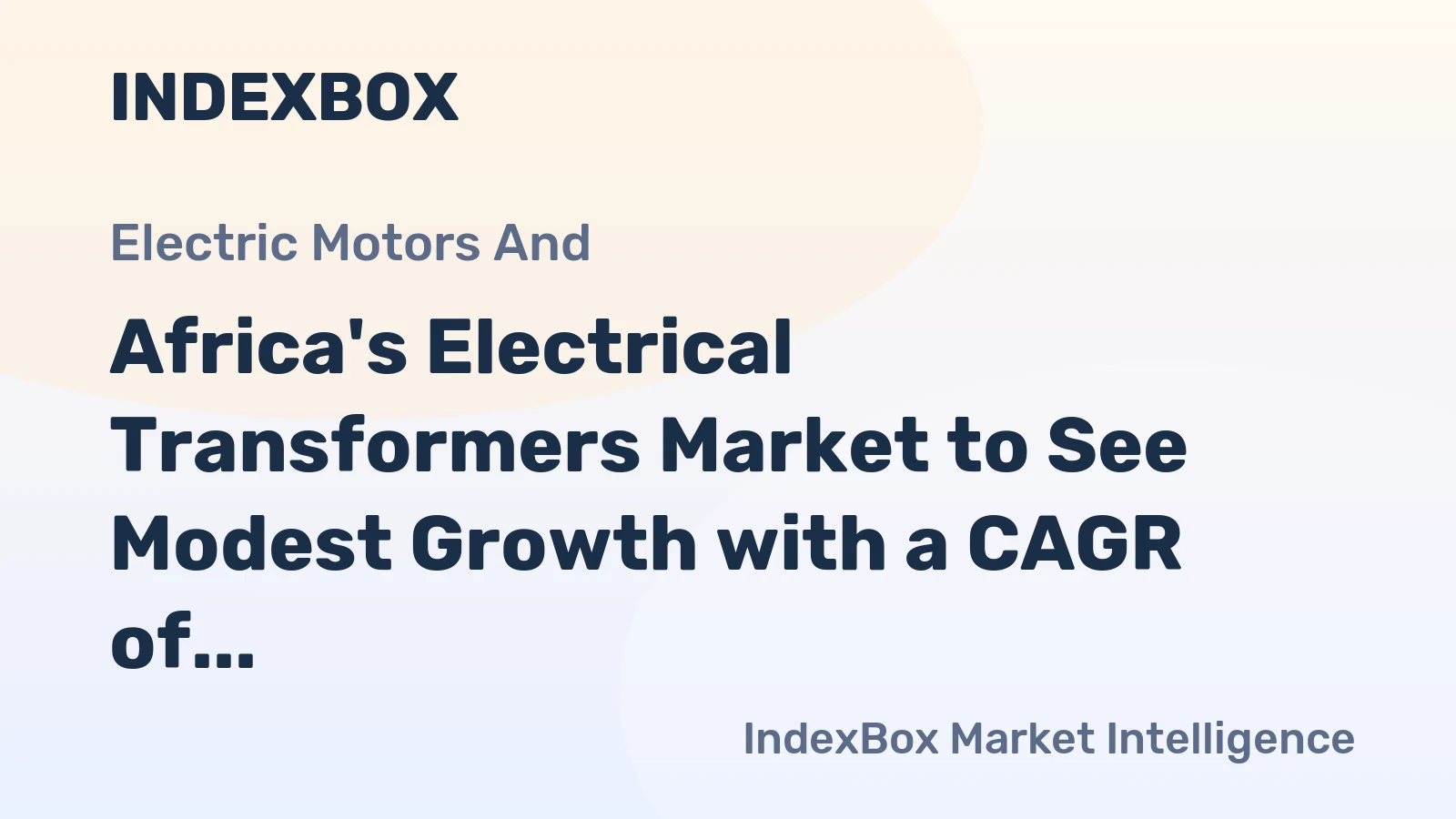 Africa's Electrical Transformers Market to See Modest Growth with a CAGR of +1.6% from 2024 to 2035